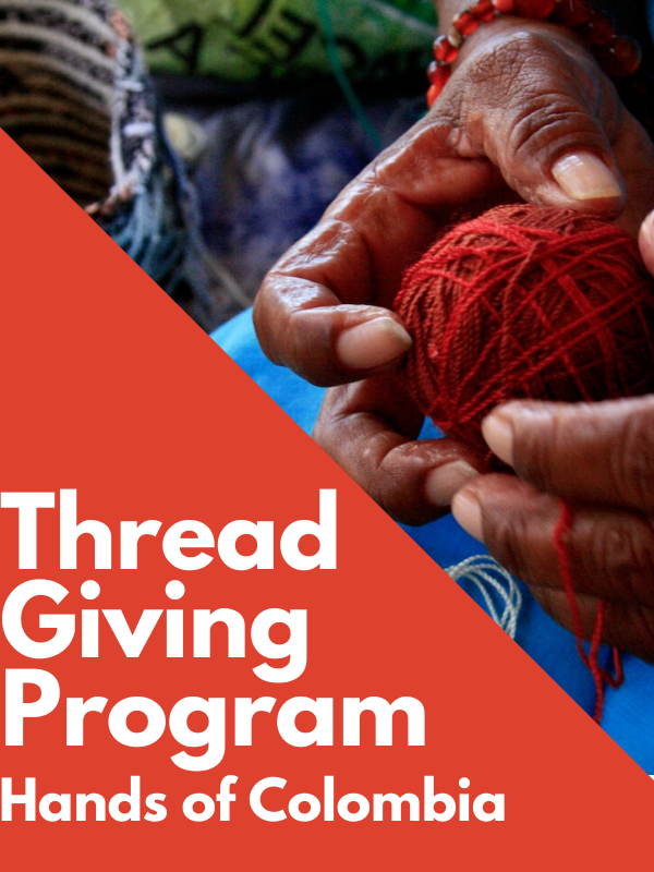 Hands of Colombia's Thread Giving Program